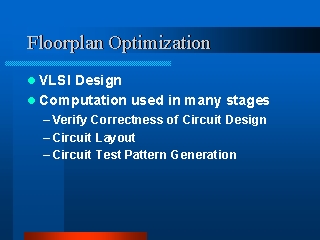 Floorplan Optimization
